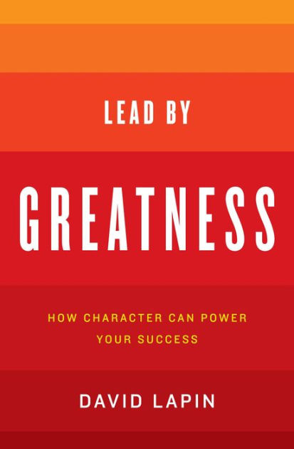 Lead by Greatness by David Lapin | eBook | Barnes & Noble®