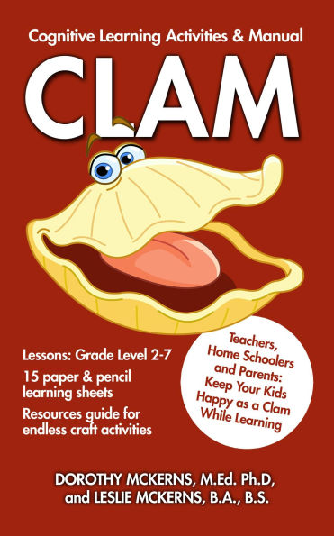 CLAM: Cognitive Learning Activities and Manual by Leslie McKerns ...