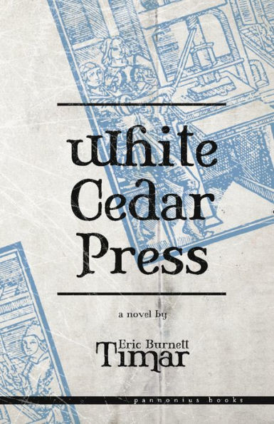 White Cedar Press by Eric Timar | eBook | Barnes & Noble®