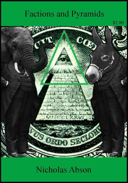 Factions and Pyramids by Nicholas Abson | eBook | Barnes & Noble®