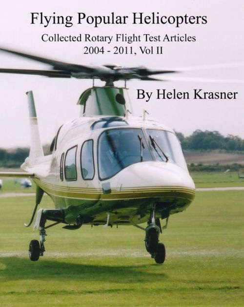 Flying Popular Helicopters by Helen Krasner | eBook | Barnes & Noble®