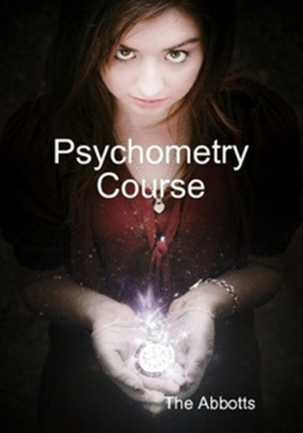 Psychometry Course - The Psychic Touch by The Abbotts | eBook | Barnes ...