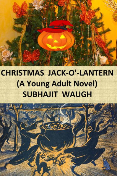 Christmas Jack-o'-Lantern by Subhajit Waugh | eBook | Barnes & Noble®
