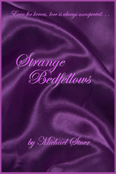 Strange Bedfellows by Michael Stuer | eBook | Barnes & Noble®