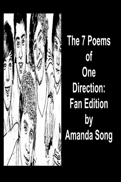 The 7 Poems of One Direction: Fan Edition (The 7 Poems of..., #2) by ...