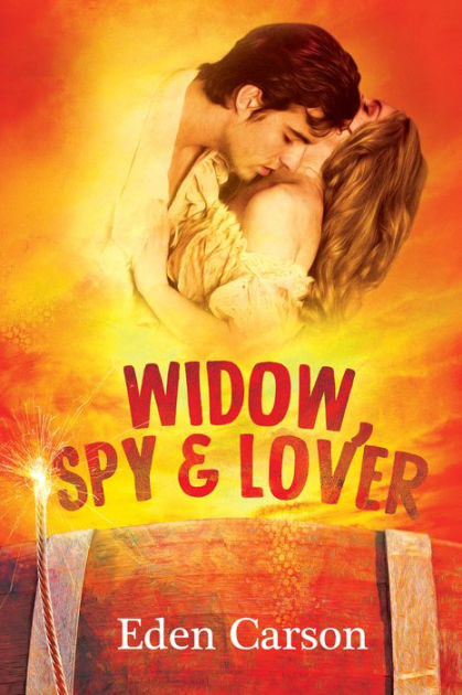 Widow, Spy, & Lover by Eden Carson | eBook | Barnes & Noble®