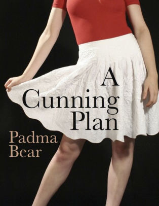 A Cunning Plan by Padma Bear | NOOK Book (eBook) | Barnes & Noble®