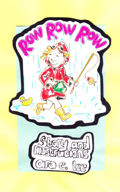Row Row Row by Ara E Lee | eBook | Barnes & Noble®