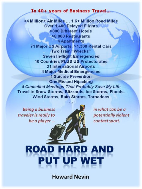 Rode Hard And Put Up Wet