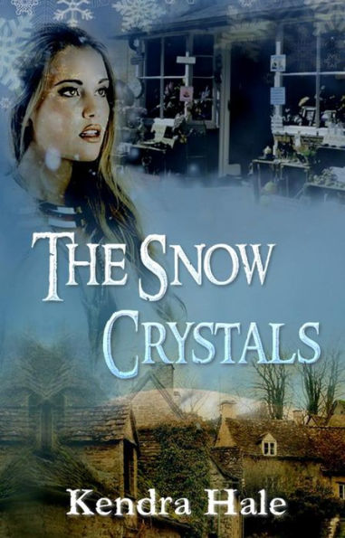 The Snow Crystals by Kendra Hale | eBook | Barnes & Noble®