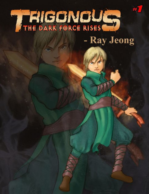 Trigonous #1: The Dark Force Rises by Ray Jeong | eBook | Barnes & Noble®