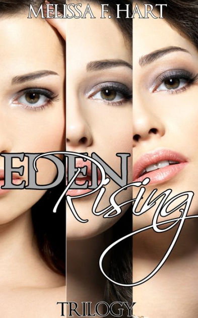 Eden Rising (Trilogy Bundle) by Melissa F. Hart | eBook | Barnes & Noble®