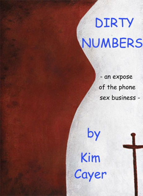 Dirty Numbers by Kim Cayer | eBook | Barnes & Noble®