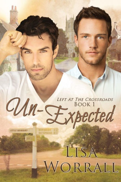 Un-Expected (Left at the Crossroads #1) by Lisa Worrall | eBook ...