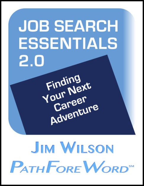 Job Search Essentials 2.0 by Jim Wilson | eBook | Barnes & Noble®