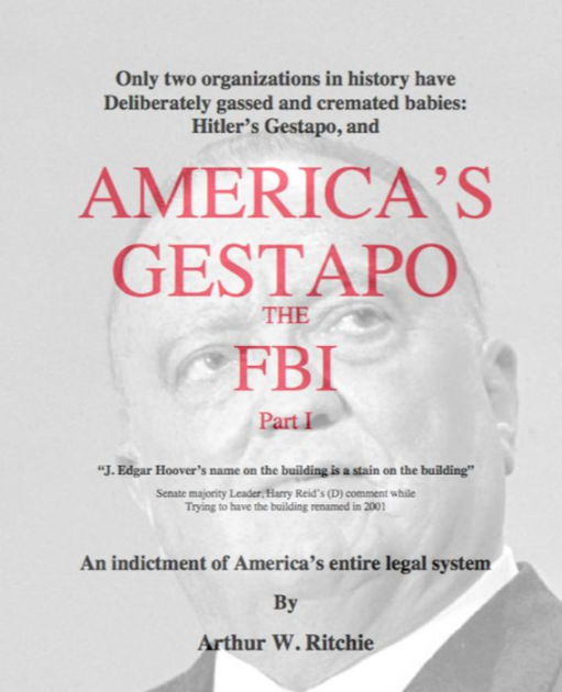 America's Gestapo, the FBI Part I by Arthur W. Ritchie | eBook | Barnes ...