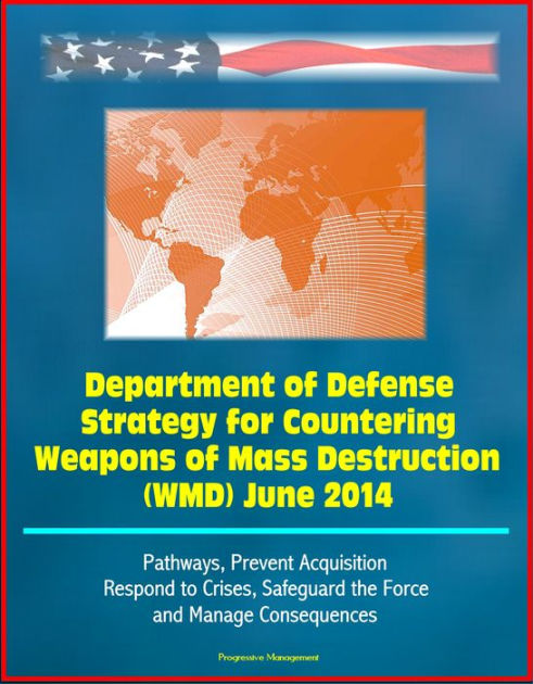 Department of Defense Strategy for Countering Weapons of Mass ...