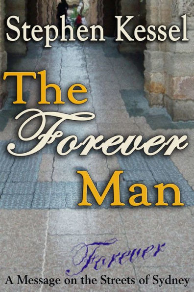The Forever Man by Stephen Kessel | eBook | Barnes & Noble®