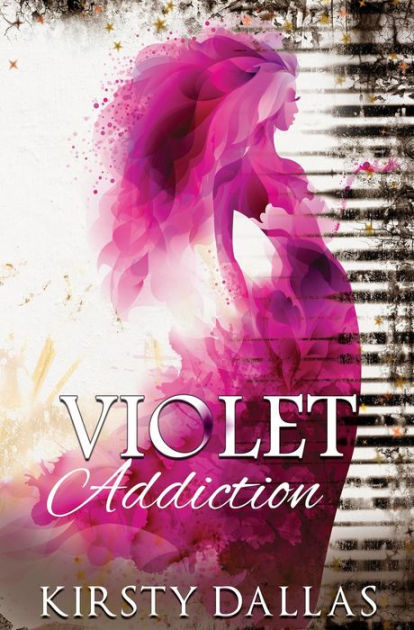 Violet Addiction by Kirsty Dallas | eBook | Barnes & Noble®