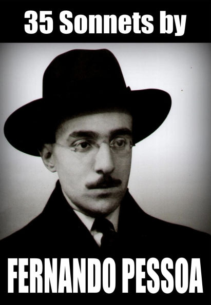 35 Sonnets By Fernando Pessoa by Fernado Pessoa | eBook | Barnes & Noble®
