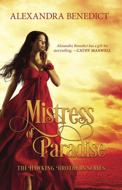 Mistress of Paradise by Alexandra Benedict, Paperback | Barnes & Noble®