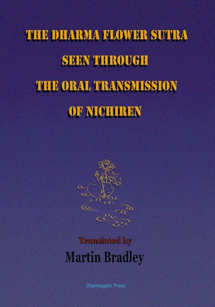 The Dharma Flower Sutra Seen through the Oral Transmission of Nichiren ...