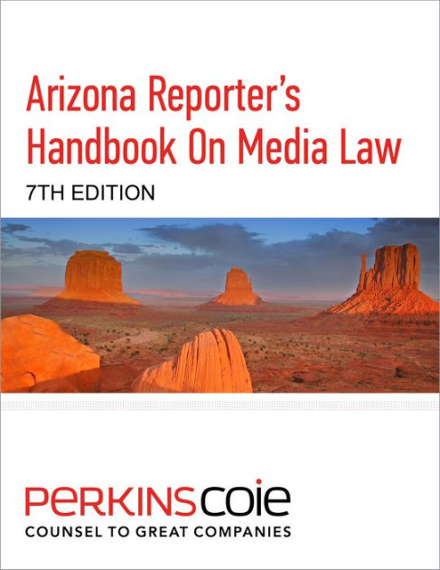 Arizona Reporter's Handbook On Media Law by Perkins Coie | eBook ...