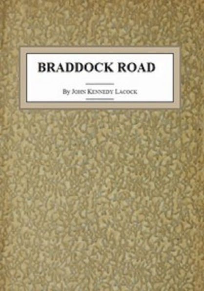 Braddock Road by John Lacock | eBook | Barnes & Noble®