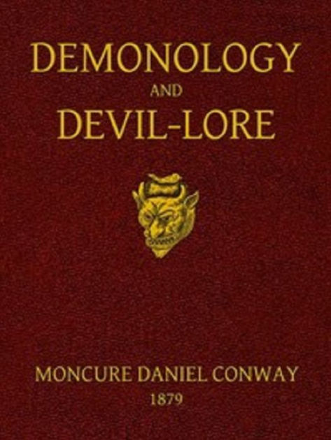 Demonology and Devil-lore by Moncure Daniel Conway, Paperback | Barnes ...