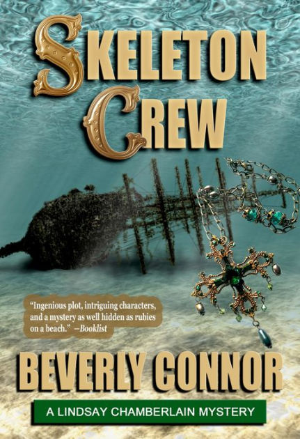 Skeleton Crew (Lindsay Chamberlain Series #4) by Beverly Connor ...