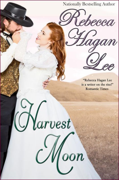 Harvest Moon by Rebecca Hagan Lee | eBook | Barnes & Noble®