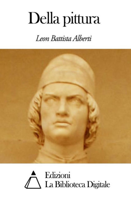 Della pittura by Leon Battista Alberti | eBook | Barnes & Noble®