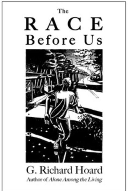 The Race Before Us by G. Richard Hoard | eBook | Barnes & Noble®
