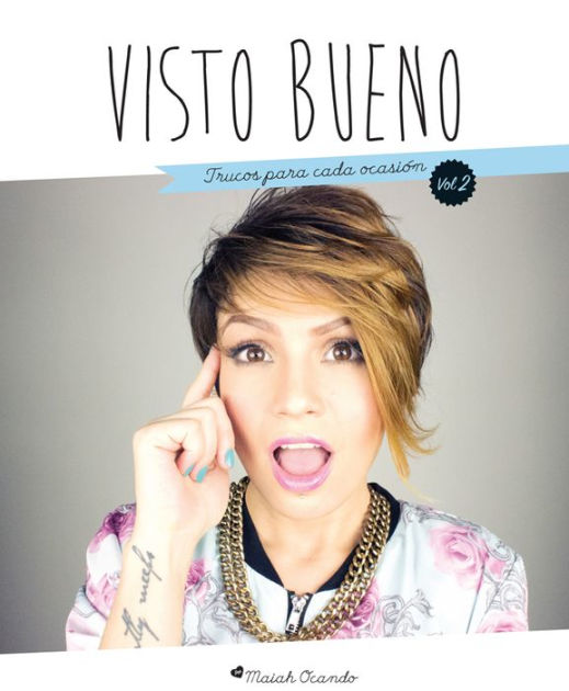 Visto Bueno: Trucos para cada ocasión (Vol.2) by Maiah Ocando | eBook ...