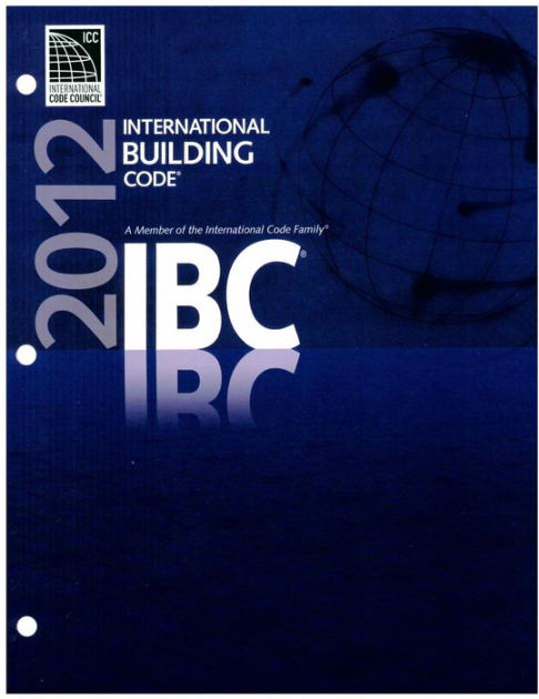 ICC IBC (2012): International Building Code (January 1, 2012) by ...