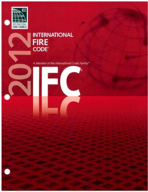 ICC IFC (2012): International Fire Code (January 1, 2012) by ...
