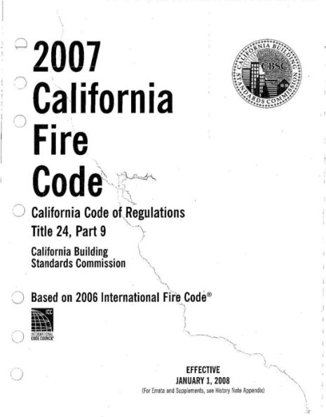 Title 24, Part 9, 2007 California Fire Code (2007) by California State ...