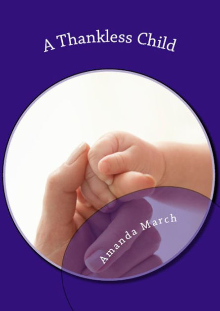 A Thankless Child by Amanda March | eBook | Barnes & Noble®
