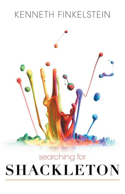 Searching for Shackleton by Kenneth Finkelstein | eBook | Barnes & Noble®