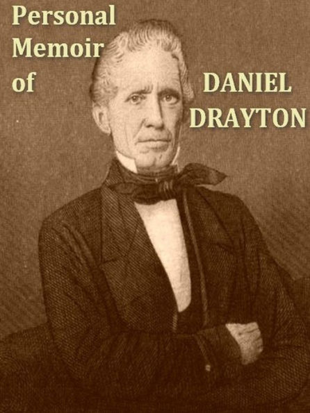 Personal Memoir of Daniel Drayton by James LaRoche | eBook | Barnes ...