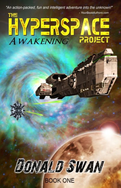 The Hyperspace Project - Book One: Awakening by Donald Swan | eBook ...