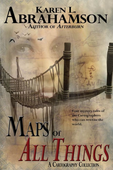 Maps of All Things by Karen L. Abrahamson | eBook | Barnes & Noble®