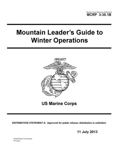 Marine Corps Reference Publication MCRP 3-35.1B Mountain Leader’s Guide ...