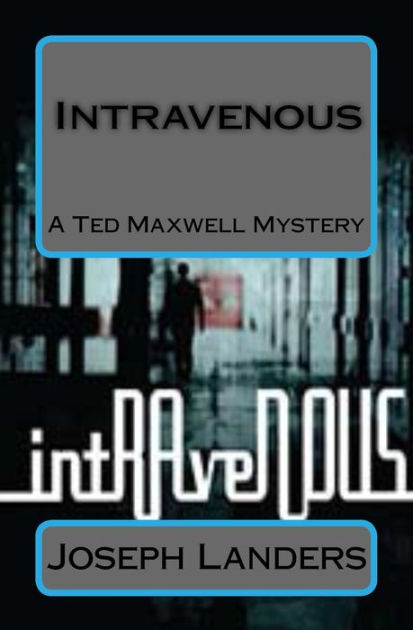 Intravenous by Joseph Landers, Paperback | Barnes & Noble®