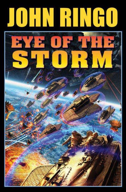 Eye of the Storm (Human-Posleen War Series #11) by John Ringo ...