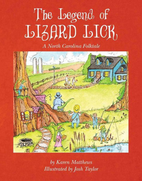 The Legend of Lizard Lick: A North Carolina Folktale by Karen Matthews ...