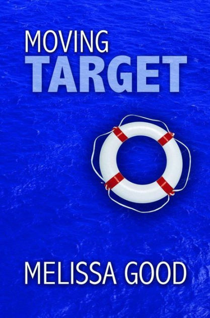 Moving Target: Book 11 in The Dar & Kerry Series by Melissa Good ...