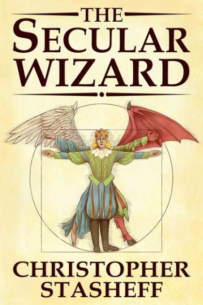 The Secular Wizard by Christopher Stasheff, Paperback | Barnes & Noble®