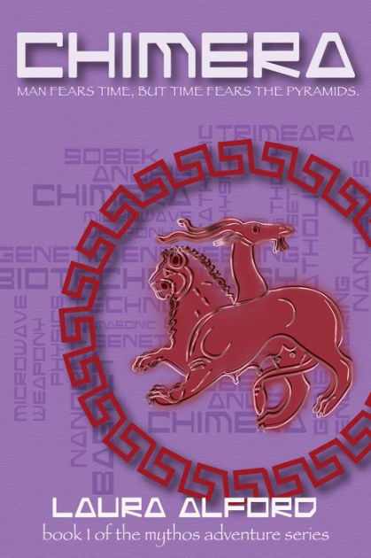 Chimera: Book 1 of The Mythos Adventure Series by Laura Alford | eBook ...