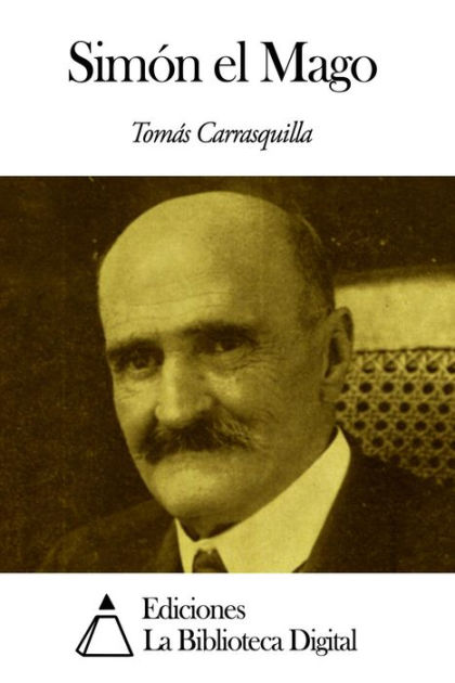 Simón el Mago by Tomás Carrasquilla | eBook | Barnes & Noble®